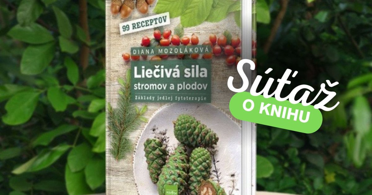 Objavte liečivú silu stromov a pripravte si niektorý z 99 receptov ...